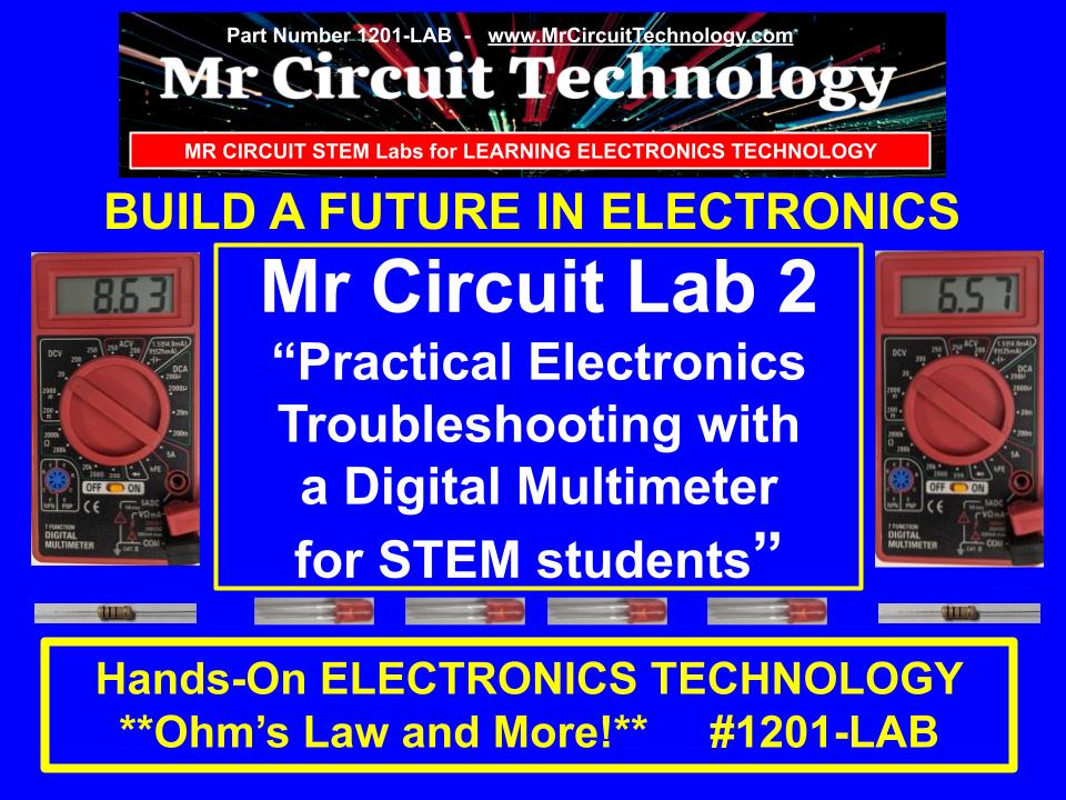 Mr Circuit Lab 2 (#1201-LAB) Basic Electronics Troubleshooting for STE – Mr Circuit Technology